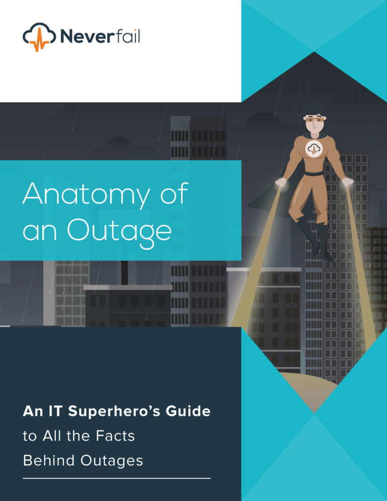 eGuide - Anatomy of an Outage - Neverfail